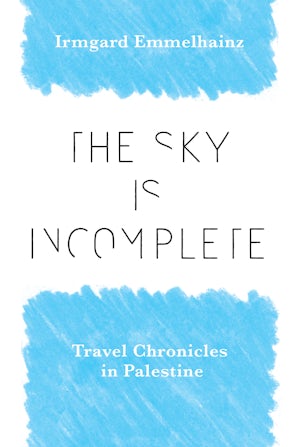 The Sky Is Incomplete – Vanderbilt University Press