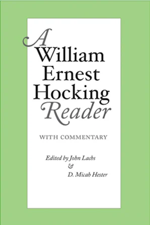 William Ernest Hocking Reader – Vanderbilt University Press